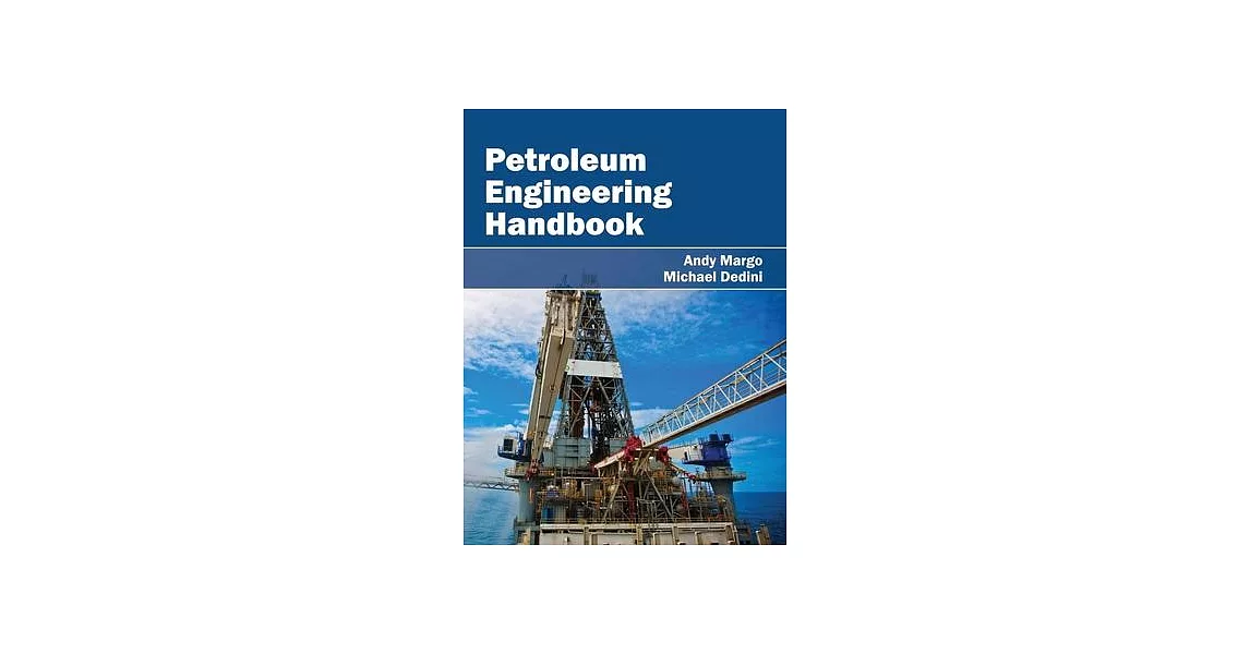 博客來-Petroleum Engineering Handbook