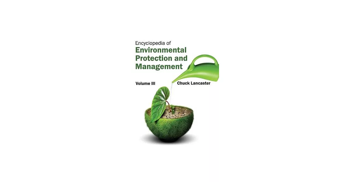 博客來-Encyclopedia of Environmental Protection and Management