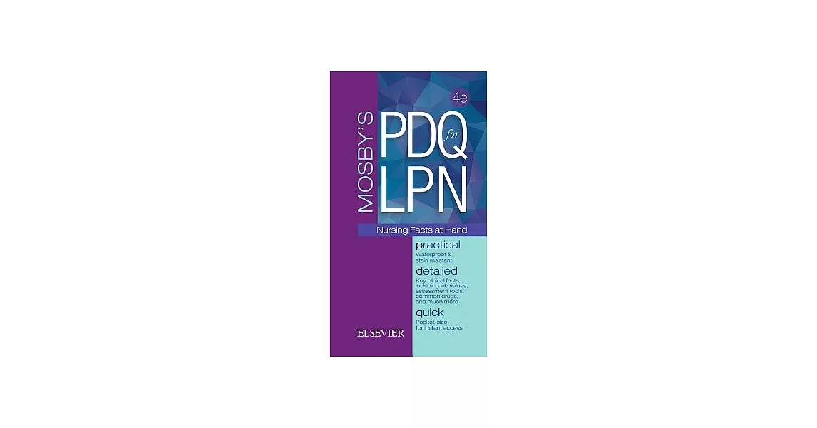 博客來-Mosby’s PDQ for LPN: Practical, Detailed, Quick: Nursing Facts at Hand
