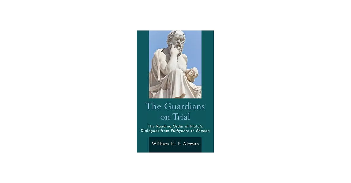 博客來-The Guardians on Trial: The Reading Order of Plato’s Dialogues from ...