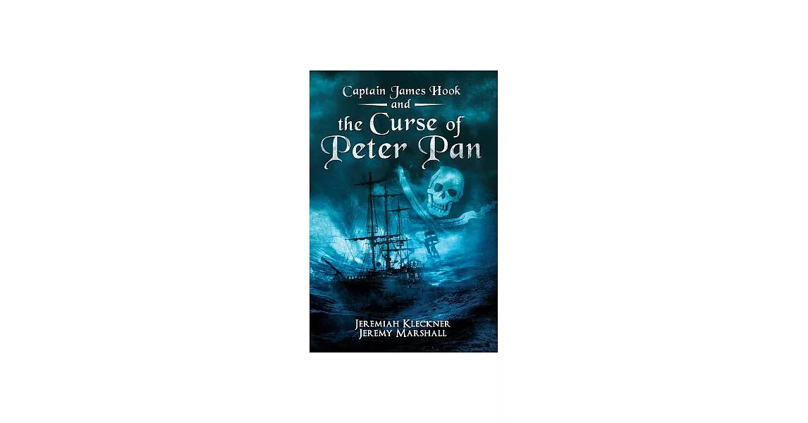 博客來-Captain James Hook and the Curse of Peter Pan