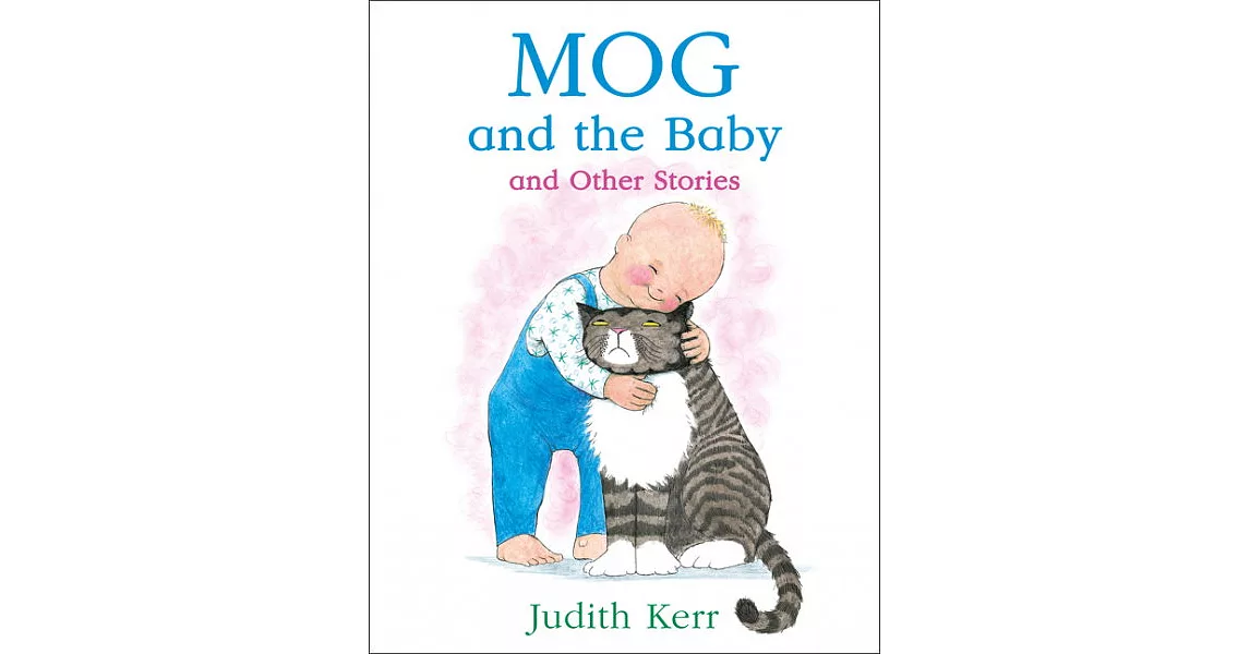 博客來-Mog and The Baby and Other Stories