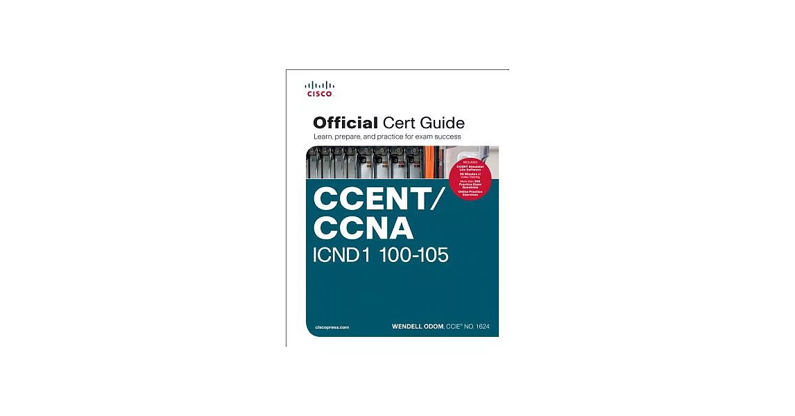 博客來-CCENT/CCNA ICND1 100-105 Official Cert Guide