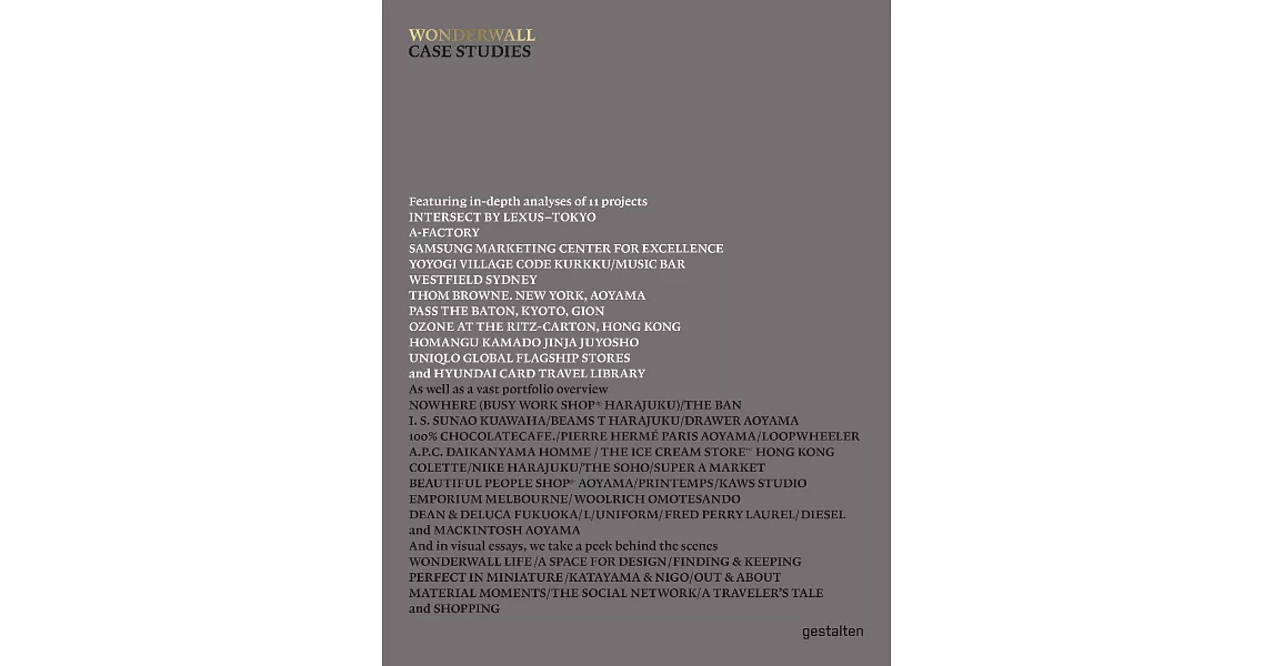 博客來-Wonderwall Case Studies: Works by a Global Interior Design Firm