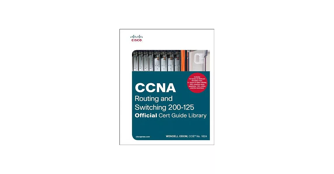 博客來-CCNA Routing and Switching 200-125: Official Cert Guide