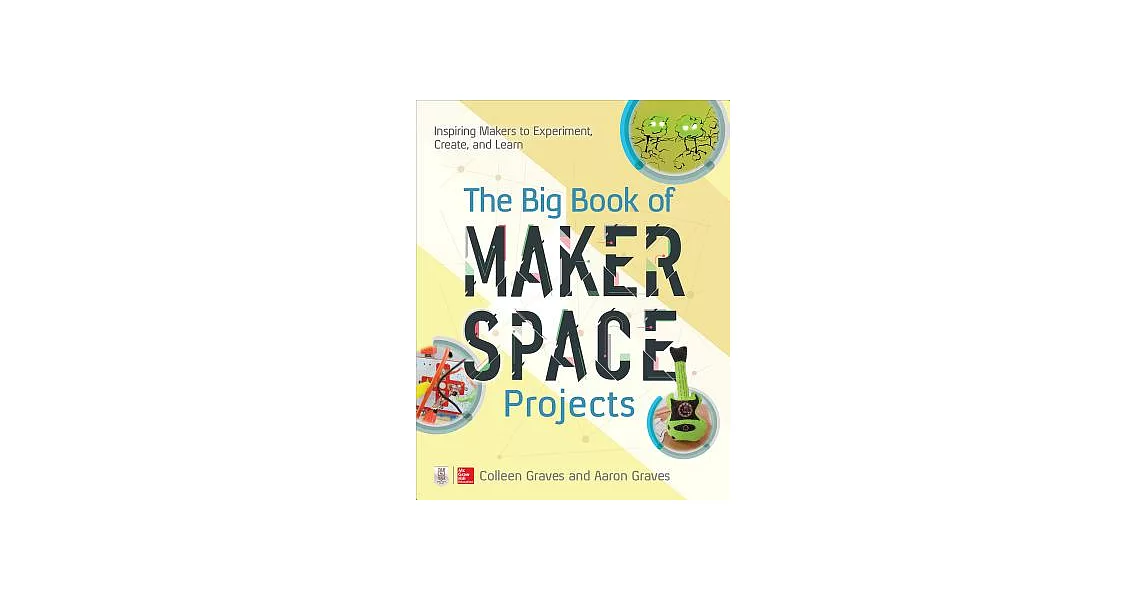 博客來-The Big Book of Makerspace Projects: Inspiring Makers to Experiment ...