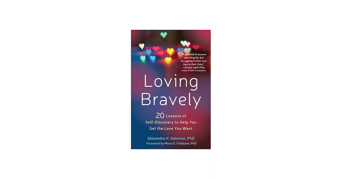 博客來-Loving Bravely: Twenty Lessons of Self-Discovery to Help You Get ...