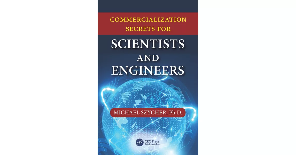 博客來-Commercialization Secrets for Scientists and Engineers