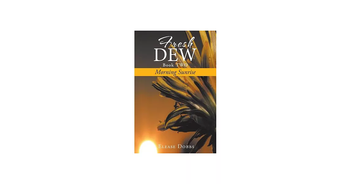 博客來-Fresh Dew Book Two: Morning Sunrise