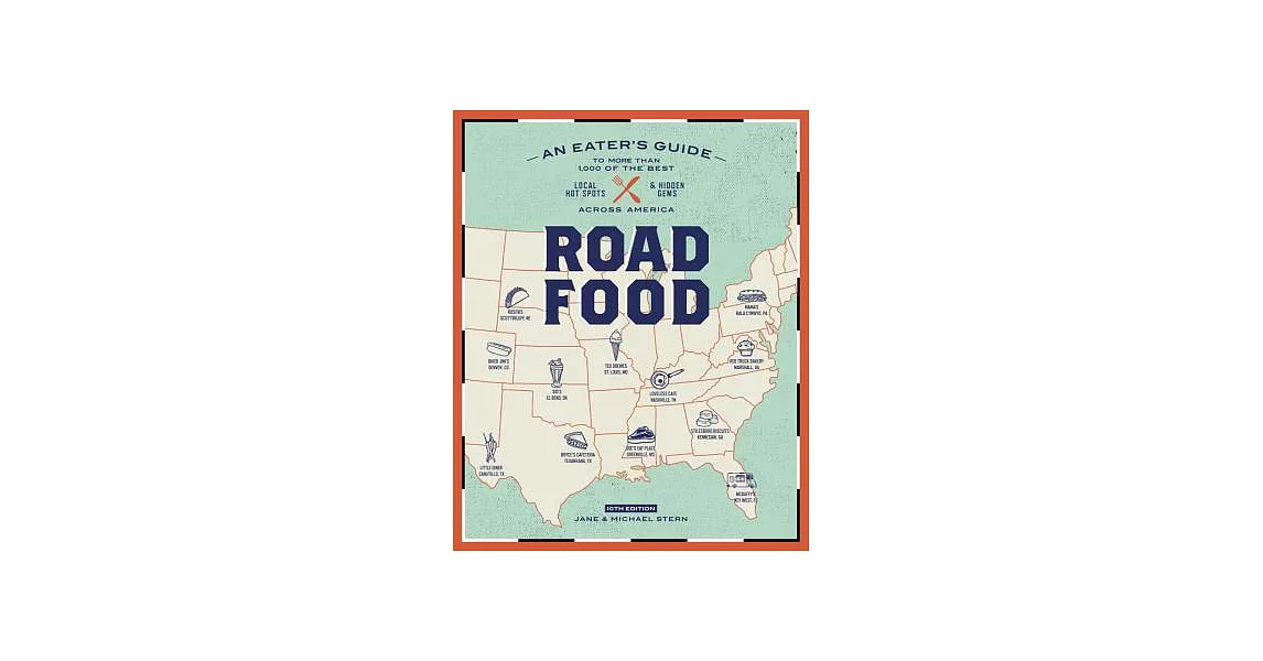 博客來-Roadfood, 10th Edition: An Eater’s Guide to More Than 1,000 of the ...