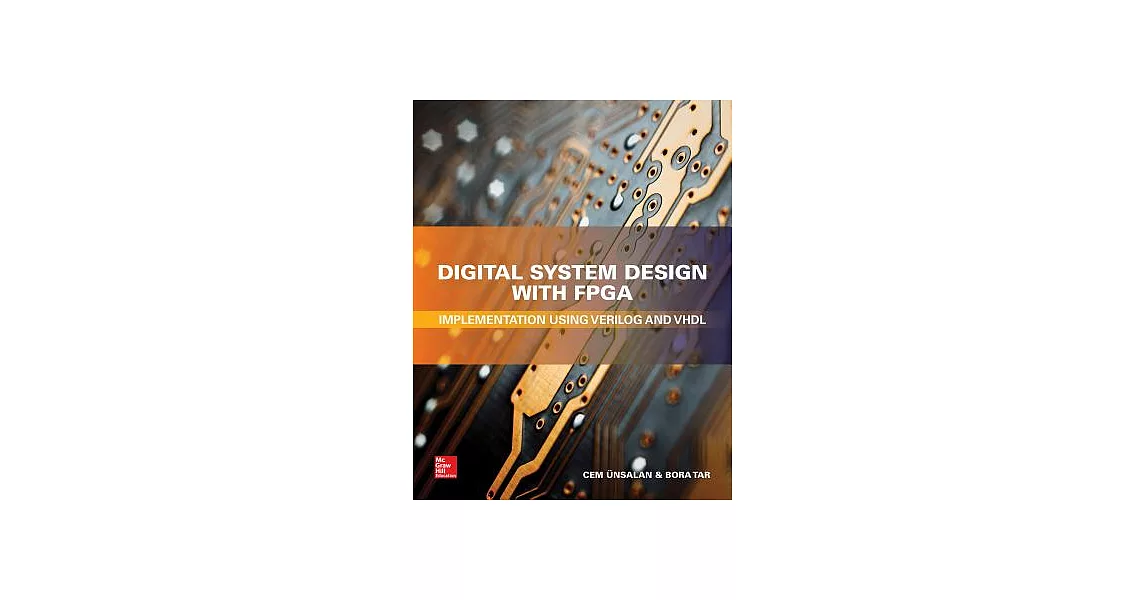 博客來-Digital System Design With FPGA: Implementation Using Verilog and Vhdl