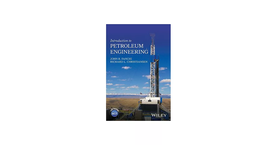 博客來-Introduction to Petroleum Engineering