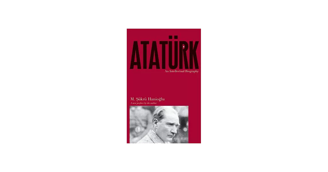 博客來-Atat rk: An Intellectual Biography