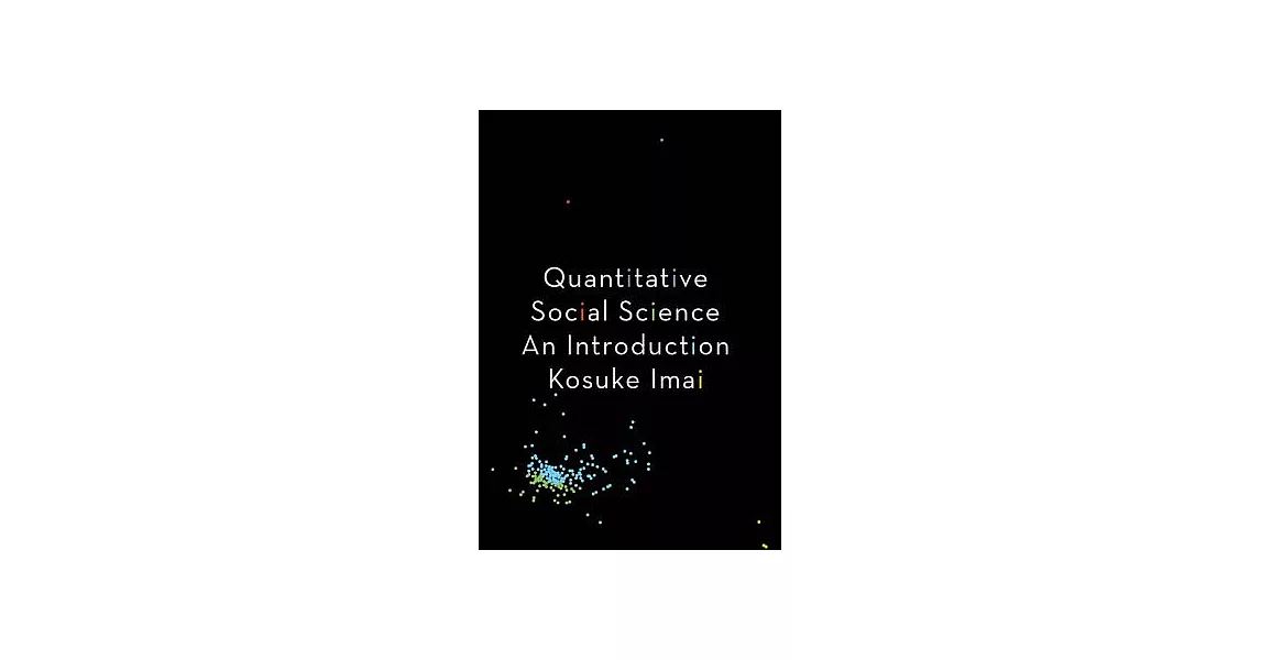 博客來-Quantitative Social Science: An Introduction