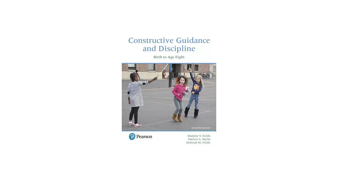 博客來-Constructive Guidance and Discipline: Birth to Age Eight