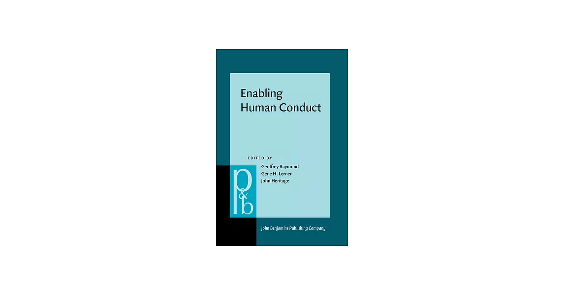 博客來-Enabling Human Conduct: Studies of Talk-in-Interaction in Honor of ...