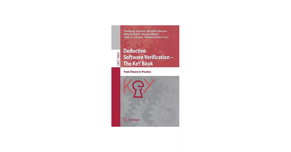 博客來-Deductive Software Verification: The Key Book; from Theory to Practice