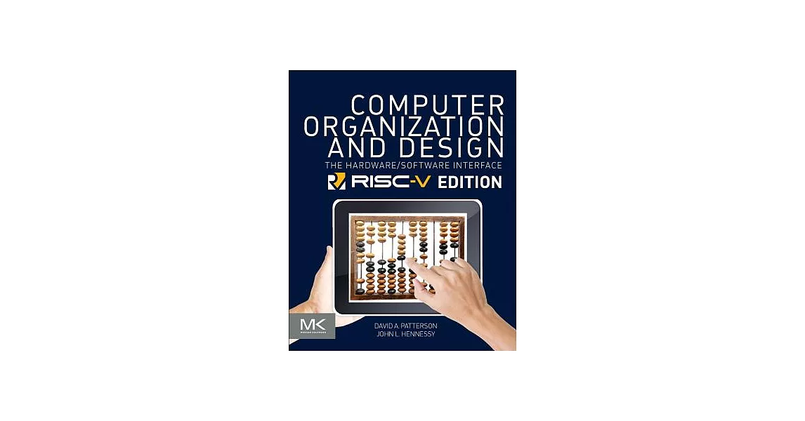 博客來-Computer Organization and Design: The Hardware / Software Interface: Risc-V Edition