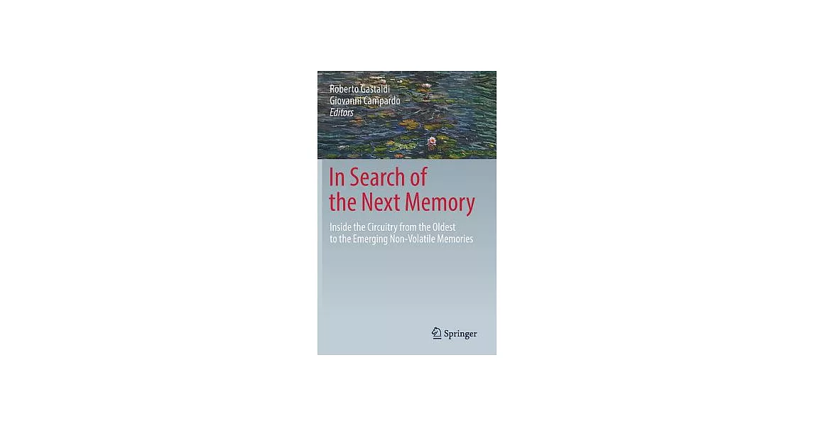 博客來-In Search of the Next Memory: Inside the Circuitry from the Oldest to the Emerging Non ...