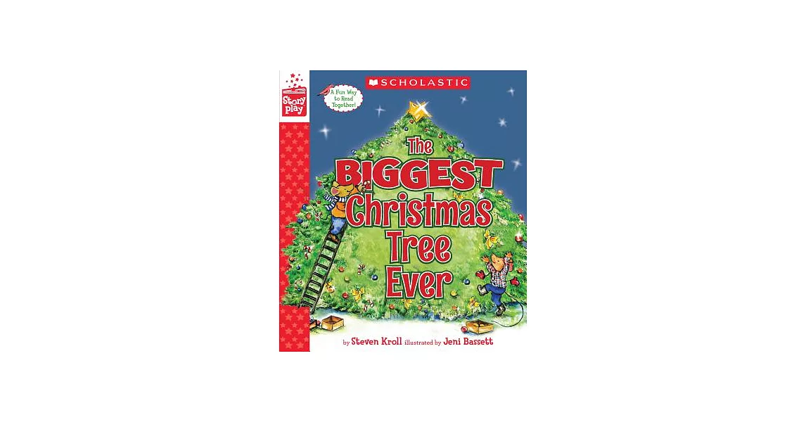博客來-The Biggest Christmas Tree Ever (a Storyplay Book)
