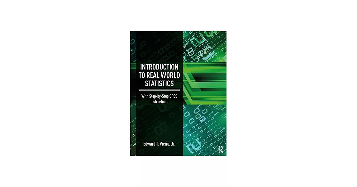 博客來-Introduction to Real World Statistics: With Step-By-Step SPSS Instructions