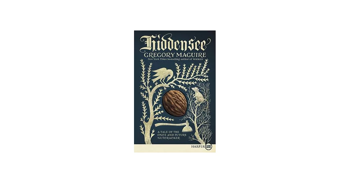 博客來-Hiddensee: A Tale of the Once and Future Nutcracker