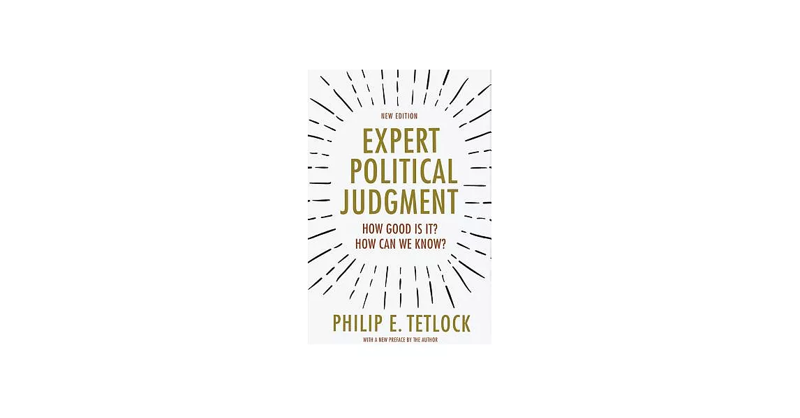 博客來 Expert Political Judgment How Good Is It How Can We Know New
