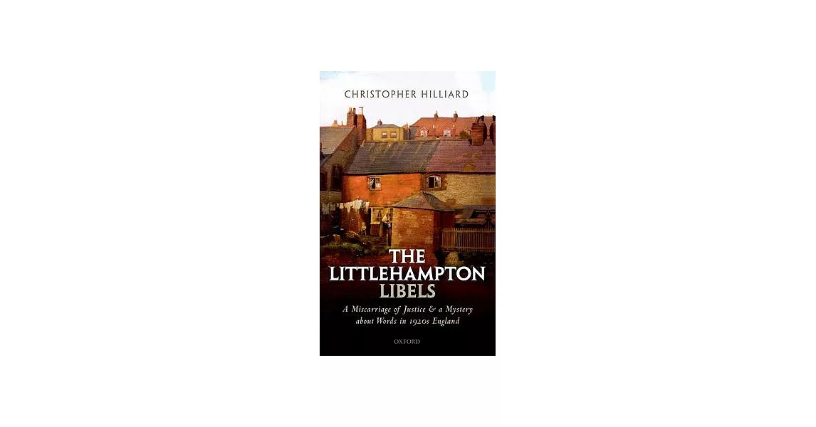 博客來-The Littlehampton Libels: A Miscarriage of Justice and a Mystery ...