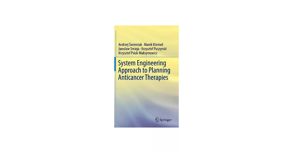 博客來-System Engineering Approach to Planning Anticancer Therapies