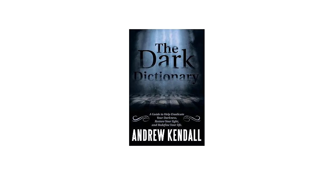 博客來-The Dark Dictionary: A Guide to Help Eradicate Your Darkness ...