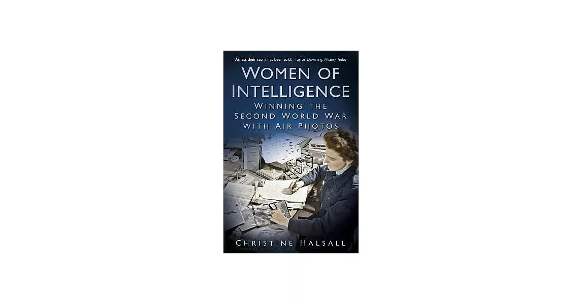 博客來-Women of Intelligence: Winning the Second World War with Air Photos