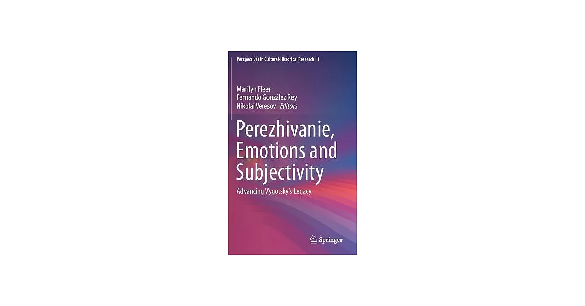 博客來-Perezhivanie, Emotions and Subjectivity: Advancing Vygotsky’s Legacy