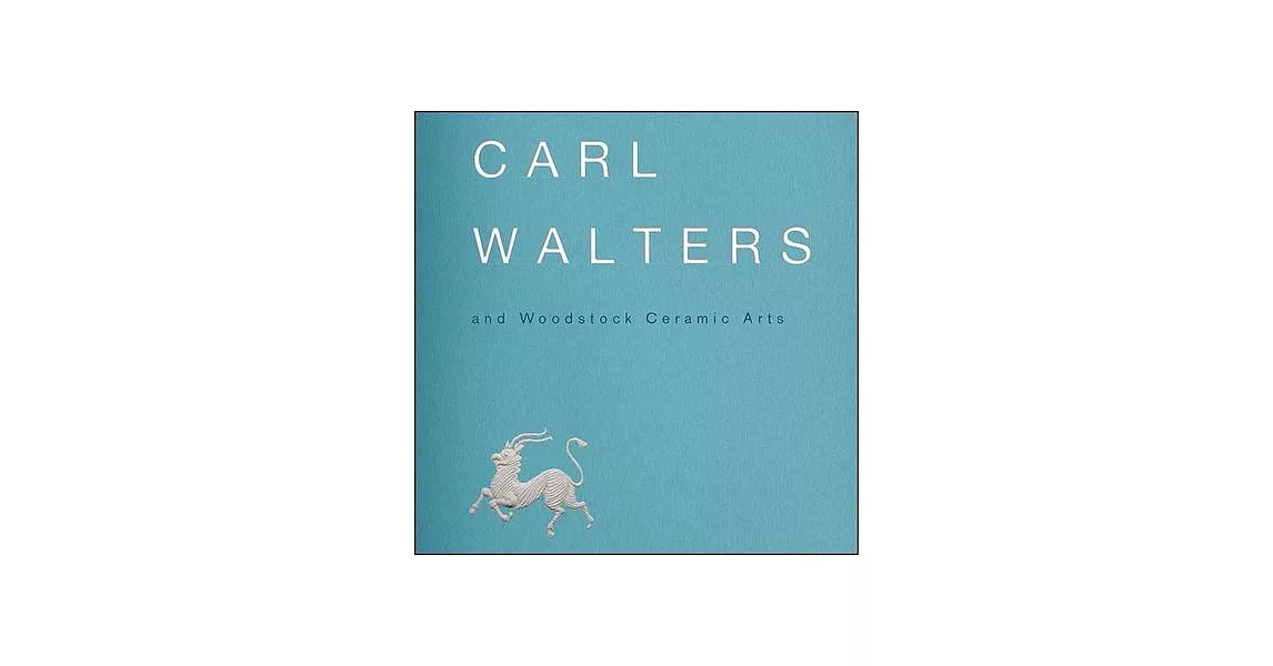 博客來-Carl Walters and Woodstock Ceramic Arts