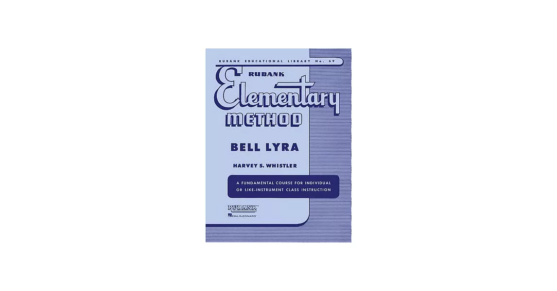 博客來-Rubank Elementary Method: Bell Lyra