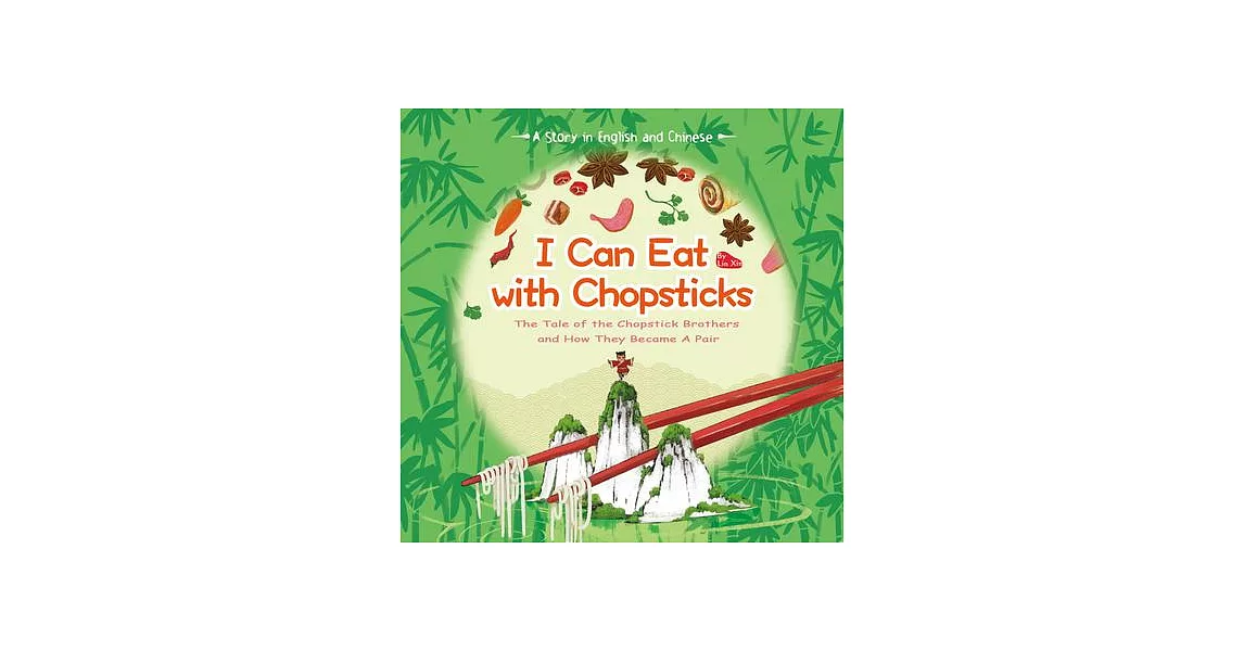 博客來-I Can Eat with Chopsticks: The Tale of The Chopsticks Brothers and ...