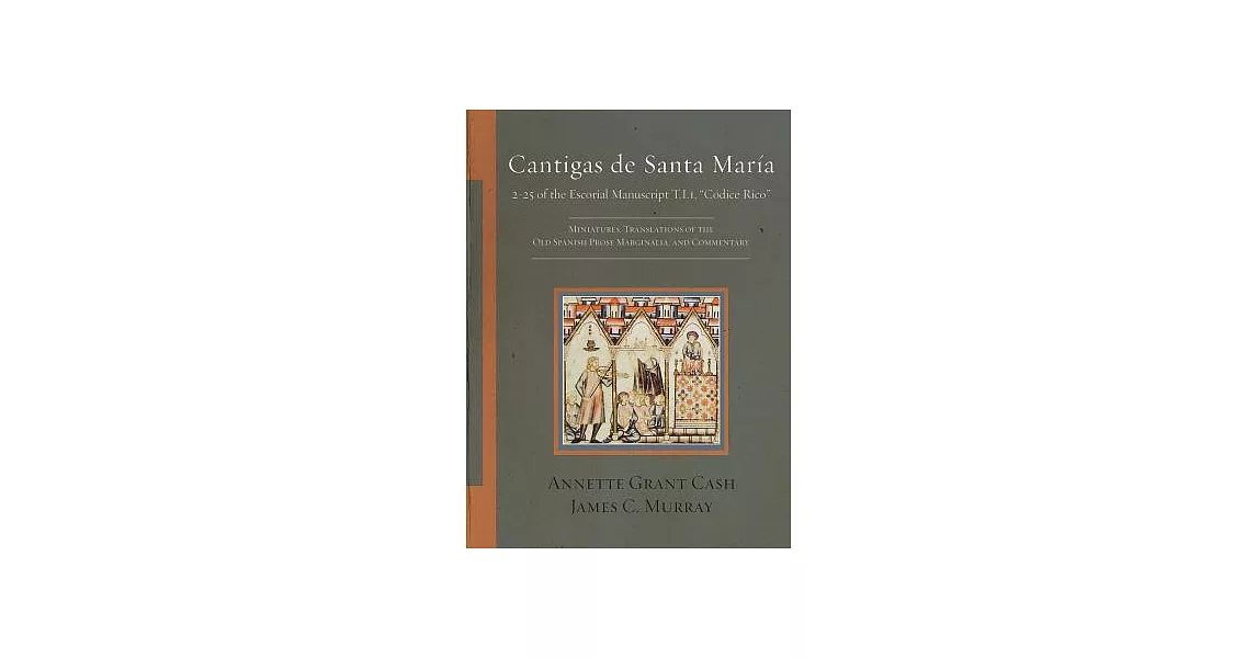 博客來-Cantigas de Santa María: 2-25 of the Escorial Manuscript T.I.i ...