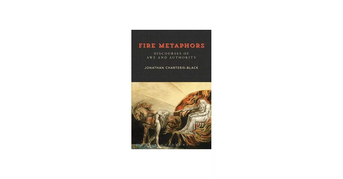 博客來-Fire Metaphors: Discourses of Awe and Authority