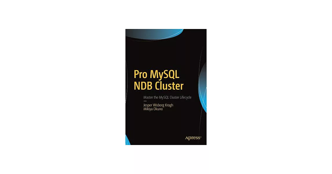 博客來-Pro MySQL Ndb Cluster