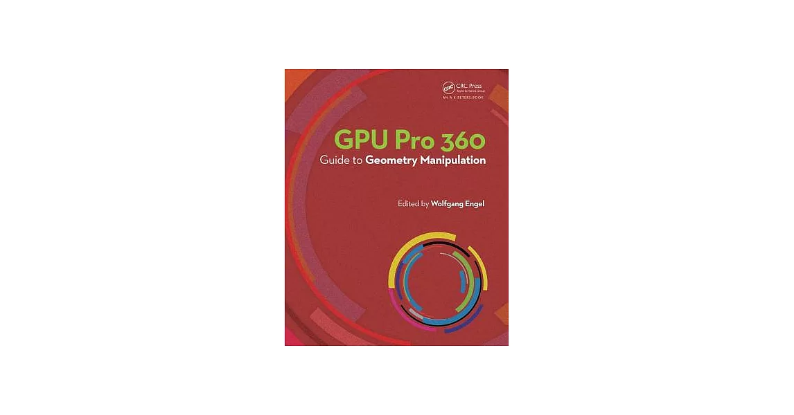 博客來-Gpu Pro 360 Guide to Geometry Manipulation