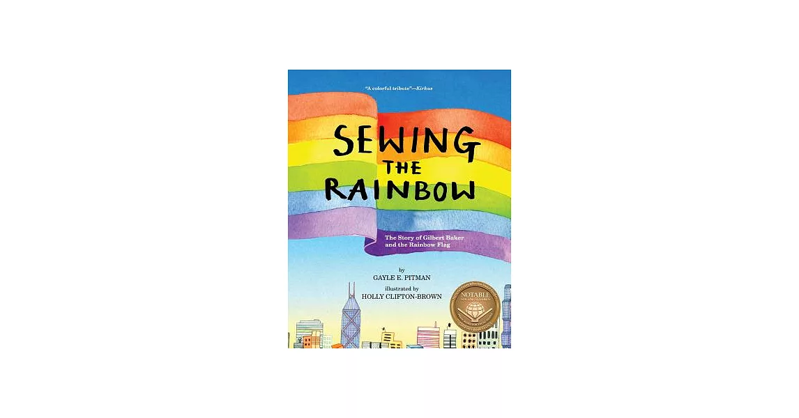 博客來-Sewing the Rainbow: A Story About Gilbert Baker and the Rainbow Flag
