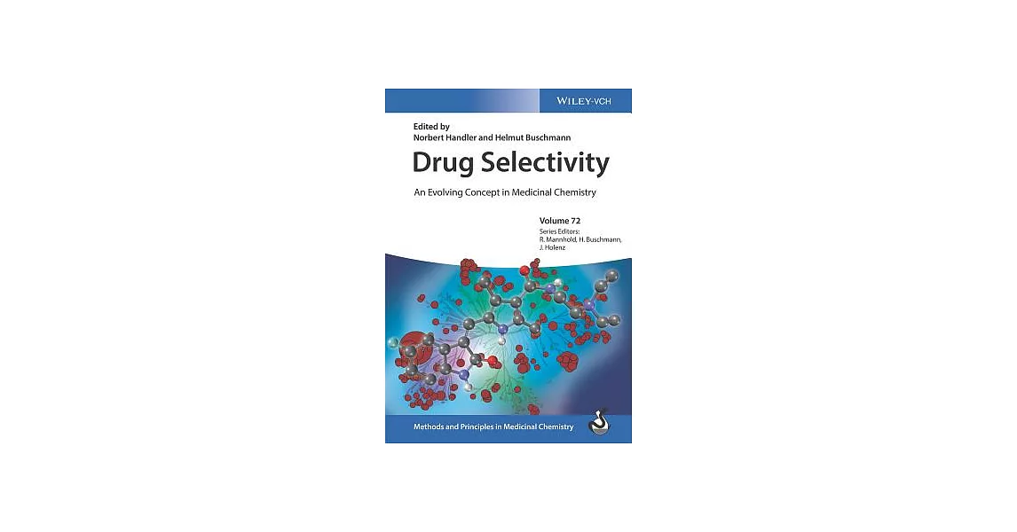 博客來-Drug Selectivity: An Evolving Concept in Medicinal Chemistry