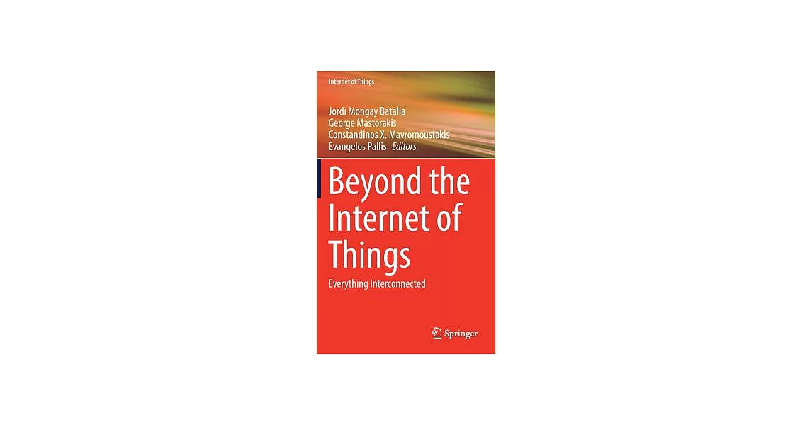 博客來-Beyond the Internet of Things: Everything Interconnected