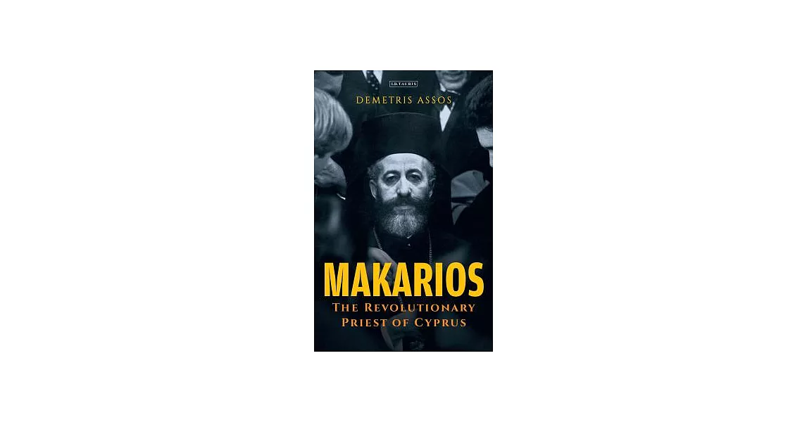 博客來-Makarios: The Revolutionary Priest of Cyprus