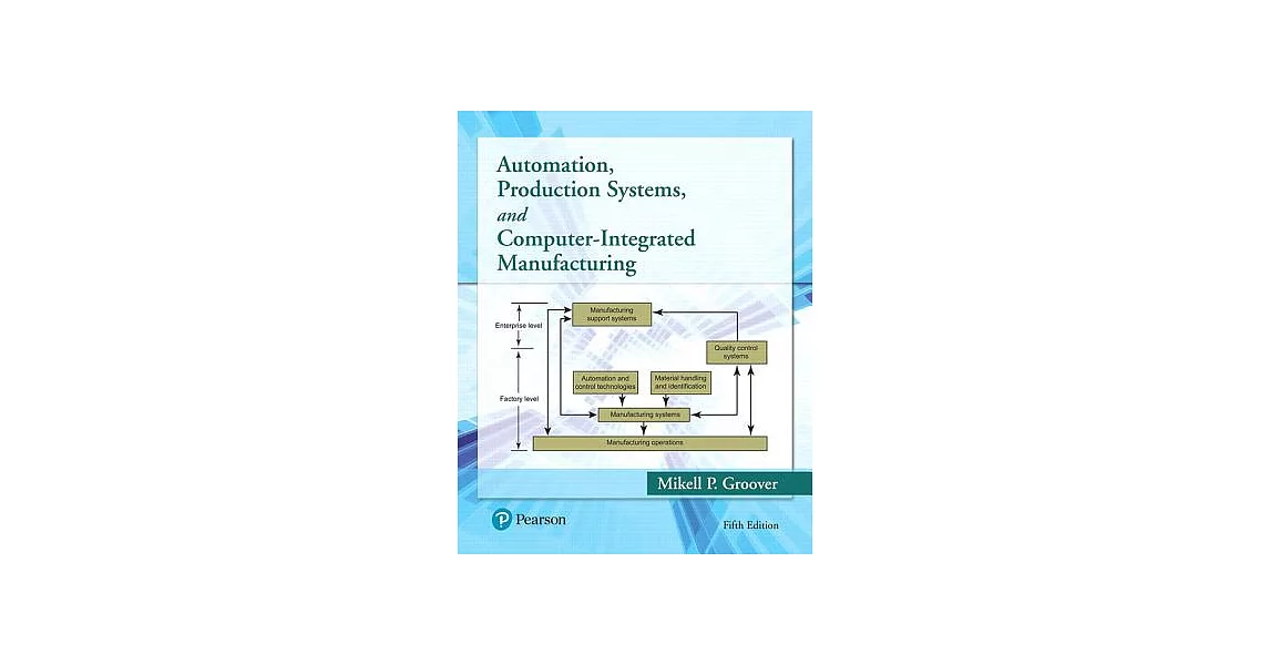 博客來-Automation, Production Systems, and Computer-Integrated Manufacturing
