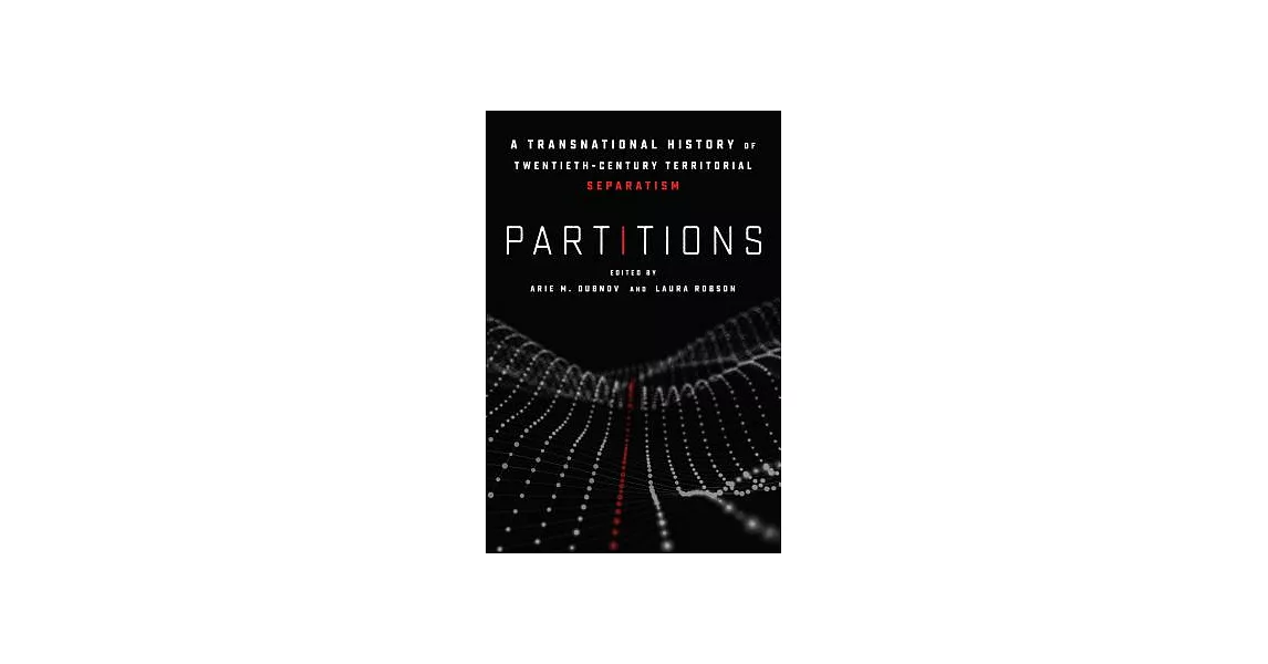 博客來-Partitions: A Transnational History of Twentieth-Century ...