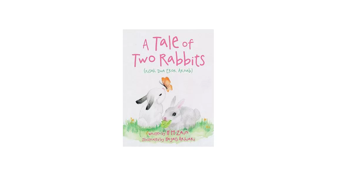 博客來-A Tale of Two Rabbits/Kisah Dua Ekor Arnab