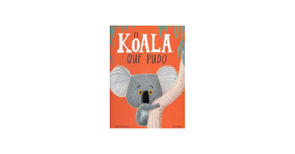 博客來-El koala que pudo / The Koala Who Could