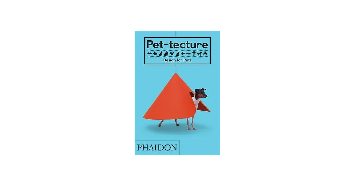 博客來-Pet-Tecture: Design for Pets