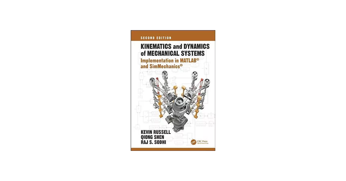 博客來-Kinematics and Dynamics of Mechanical Systems, Second Edition: Implementation in Matlab(r ...