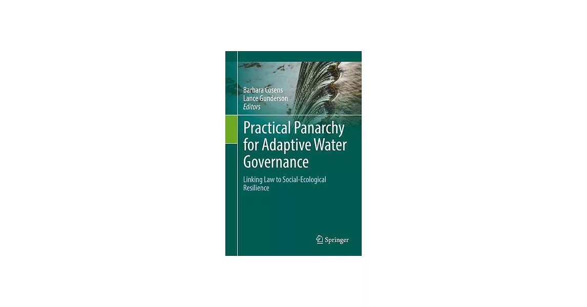 博客來-Practical Panarchy for Adaptive Water Governance: Linking Law to ...